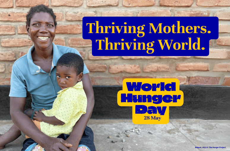 Thriving Mothers. Thriving World. Introducing the World Hunger Day 2024 ...
